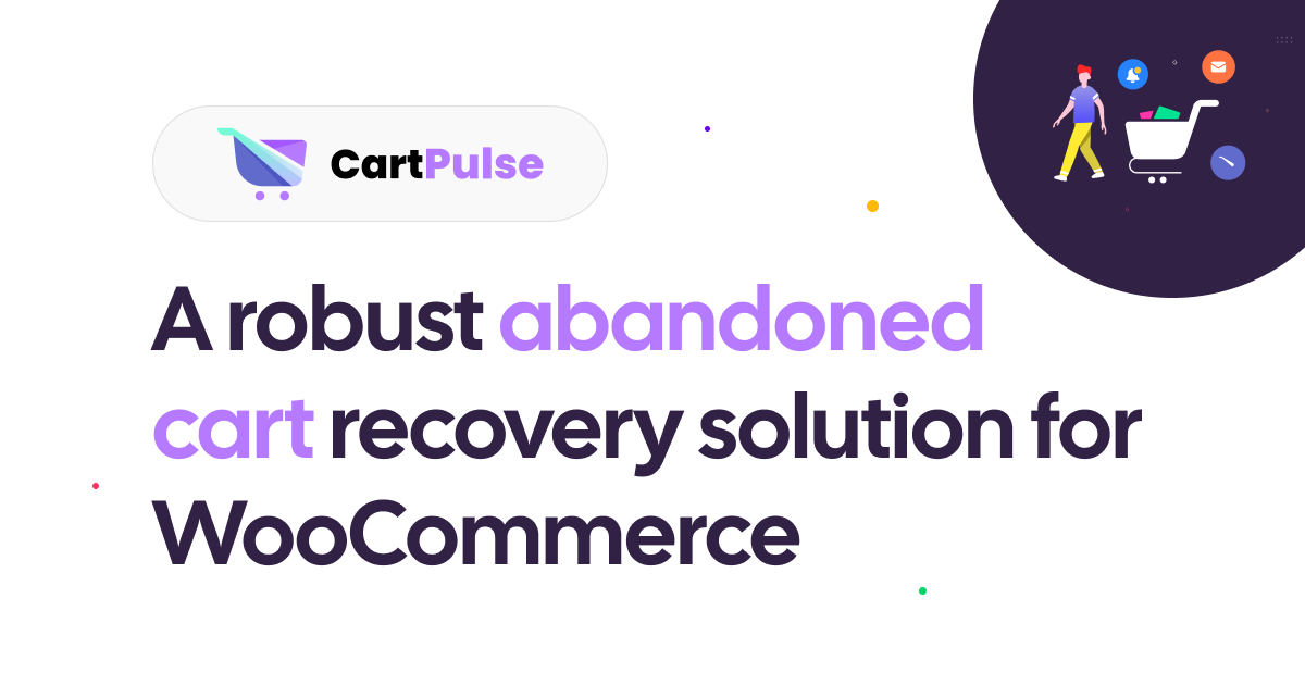 CartPulse - Abandoned Cart Recovery Plugin for WooCommerce